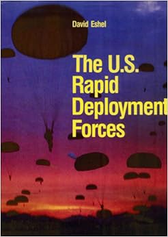 The U.S. Rapid Deployment Forces: David Eshel: 9780668062114: Amazon.com: Books