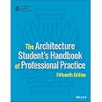 The Architecture Student's Handbook of Professional Practice: American ...