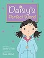Daisy's Perfect Word: Feder, Sandra V., Feder, Sandra V., Mitchell ...