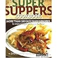 Super Suppers Cookbook: Byrd, Judie: 9780696230547: Amazon.com: Books