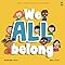 We All Belong: A Children's Book About Diversity, Race and Empathy ...