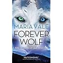 Amazon.com: Forever Wolf (The Legend of All Wolves) (9781492661931 ...