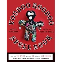 Voodoo Hoodoo Spell Book: Rituals for black magic, Forbidden Dark Arts ...