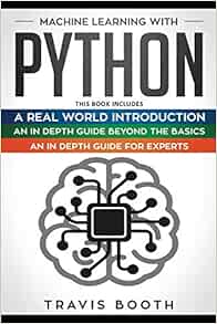 Machine Learning With Python: 3 books in 1: Hands-On Learning for ...