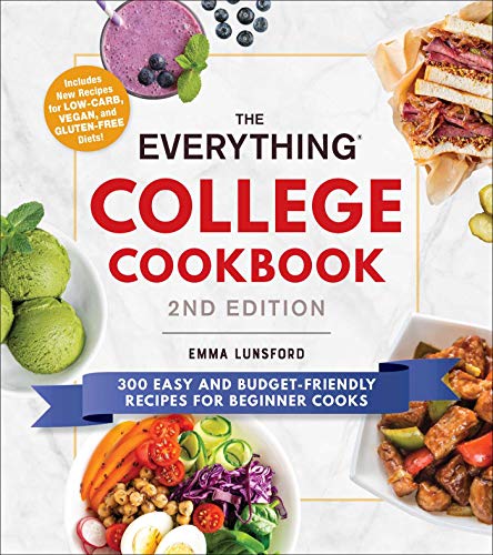 The Everything College Cookbook, 2nd Edition: 300 Easy and Budget ...