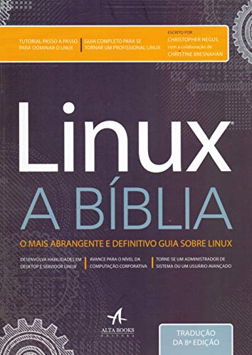 Linux - A bíblia: o mais abrangente e definitivo guia sobre Linux ...