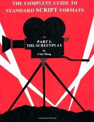 The Complete Guide to Standard Script Formats: Screenplays Pt.1 Rev ...