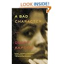 Amazon.com: A Bad Character: A novel eBook: Deepti Kapoor: Kindle Store