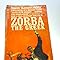 Zorba the Greek: Kazantzakis, Nikos: Amazon.com: Books
