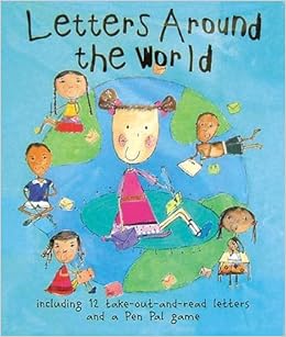 Letters Around the World: Including 12 Take-Out-and-Read Letters ...