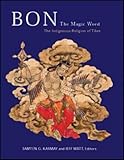 Bo and Bon: Ancient Shamanic Traditions of Siberia and Tibet in Their ...