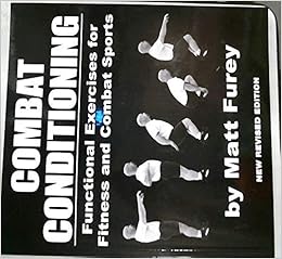Combat Conditioning:Functional Exercise for Fitness and Combat Sports ...