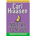 Amazon.com: Native Tongue: 9780446695701: Hiaasen, Carl: Books
