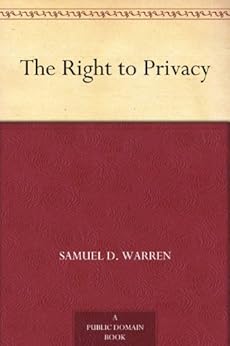 Amazon.com: The Right to Privacy eBook: Louis D. Brandeis, Samuel D ...