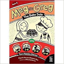 Meg and Greg: The Bake Sale: Rae, Elspeth, Rae, Rowena, Gutiérrez ...
