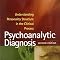 Psychoanalytic Diagnosis, Second Edition: Understanding Personality ...