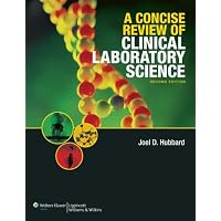 A Concise Review of Clinical Laboratory Science: 9780781782029 ...