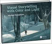 Amazon.com: Visual Storytelling with Color and Light: 9780415720649 ...