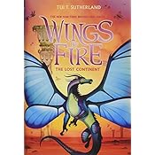 The Lost Continent (Wings of Fire, Book 11): Tui T. Sutherland ...