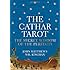 The Secret of the Tarot: How the Story of the Cathars Was Concealed in ...