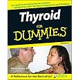 Thyroid For Dummies: Rubin, Alan L.: 9780471787556: Amazon.com: Books