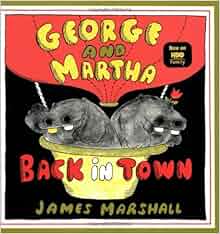 George and Martha Back in Town: James Marshall: 0046442479462: Amazon ...