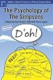 The Psychology of the Simpsons: D'oh! (Psychology of Popular Culture ...