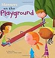 Manners on the School Bus (Way To Be!: Manners): Tourville, Amanda ...