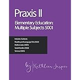 Praxis II Elementary Education Multiple Subjects 5001 Study Guide 2019 ...