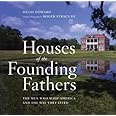 Amazon.com: Houses of the Founding Fathers: 9781579652753: Howard, Hugh ...