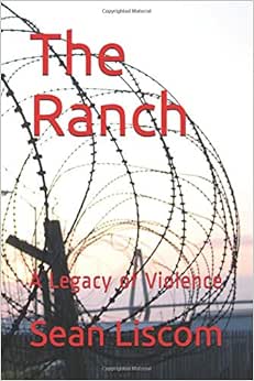 The Ranch: A Legacy of Violence : Liscom, Sean: Amazon.com.au: Books
