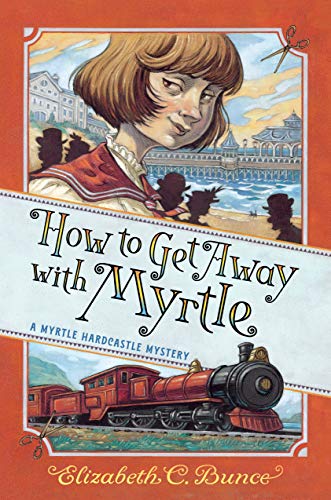 How to Get Away with Myrtle (Myrtle Hardcastle Mystery 2): Bunce ...