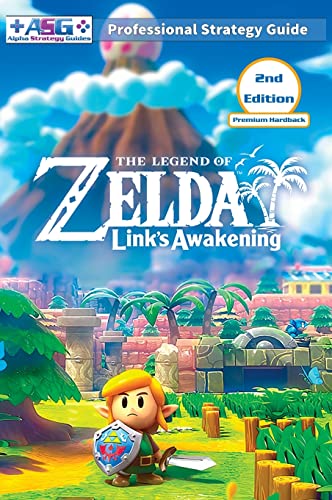 The Legend of Zelda Links Awakening Strategy Guide (2nd Edition - Premium Hardback): 100% ...