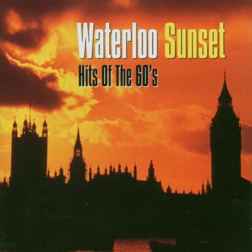 Waterloo Sunset: Hits of the 60's: Amazon.co.uk: CDs & Vinyl