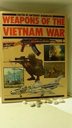 Weapons of the Vietnam War: Anthony Robinson: 9780831793821: Amazon.com ...