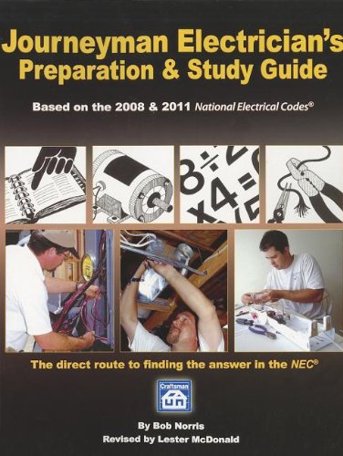 Journeyman Electrician's Preparation & Study Guide: Based on the 2008 ...