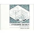 Interior Design Illustrated: Ching, Francis D. K.: 9780471288688 ...