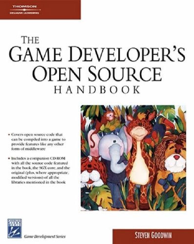 Game Developer's Open Source Handbook (Charles River Media Game ...