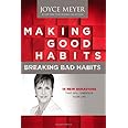 Making Good Habits, Breaking Bad Habits: 14 New Behaviors That Will ...