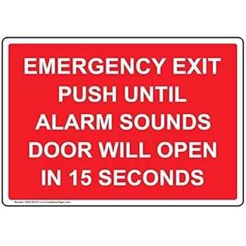Bitte Büro Emergency Exit Push Until Alarm Sounds Door Will Open In ...