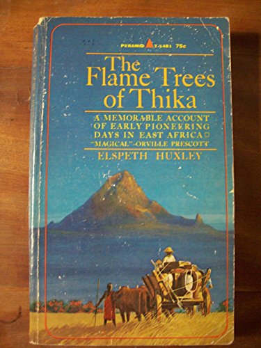 Free Download: The Flame Trees of Thika: Memories of an African ...