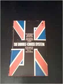 The Double-cross System in the War of 1939 to 1945 by J C Masterman ...