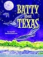 Batty About Texas: Smith, J., Coates, Kathy: 9781589805828: Amazon.com ...