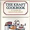 The Kraft Cookbook (75 Years Of Good Food Ideas): Kraft Editors ...