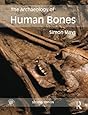 Amazon.com: The Archaeology of Human Bones (9780415480918): Mays, Simon ...