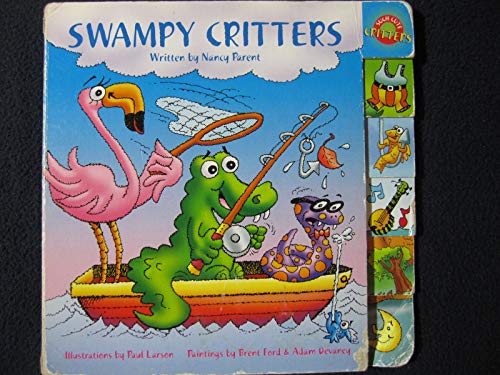 Swampy Critters: Nancy Parent, Paul Larson: 9781576576915: Amazon.com ...