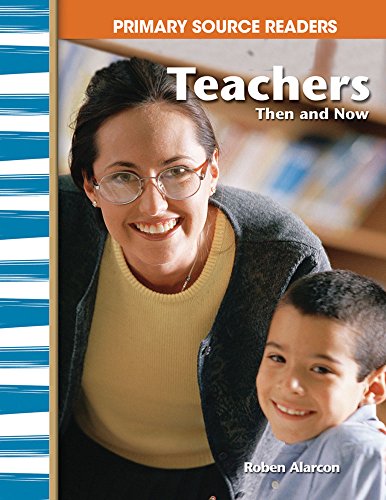 Teachers Then and Now: My Community Then and Now (Reading Level O ...
