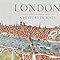 London: A History in Maps (London Topographical Society Publication ...