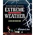 Extreme Weather (Insiders): H. Michael Mogil, Barbara G. Levine ...