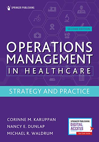 Operations Management in Healthcare, Second Edition: Strategy and ...